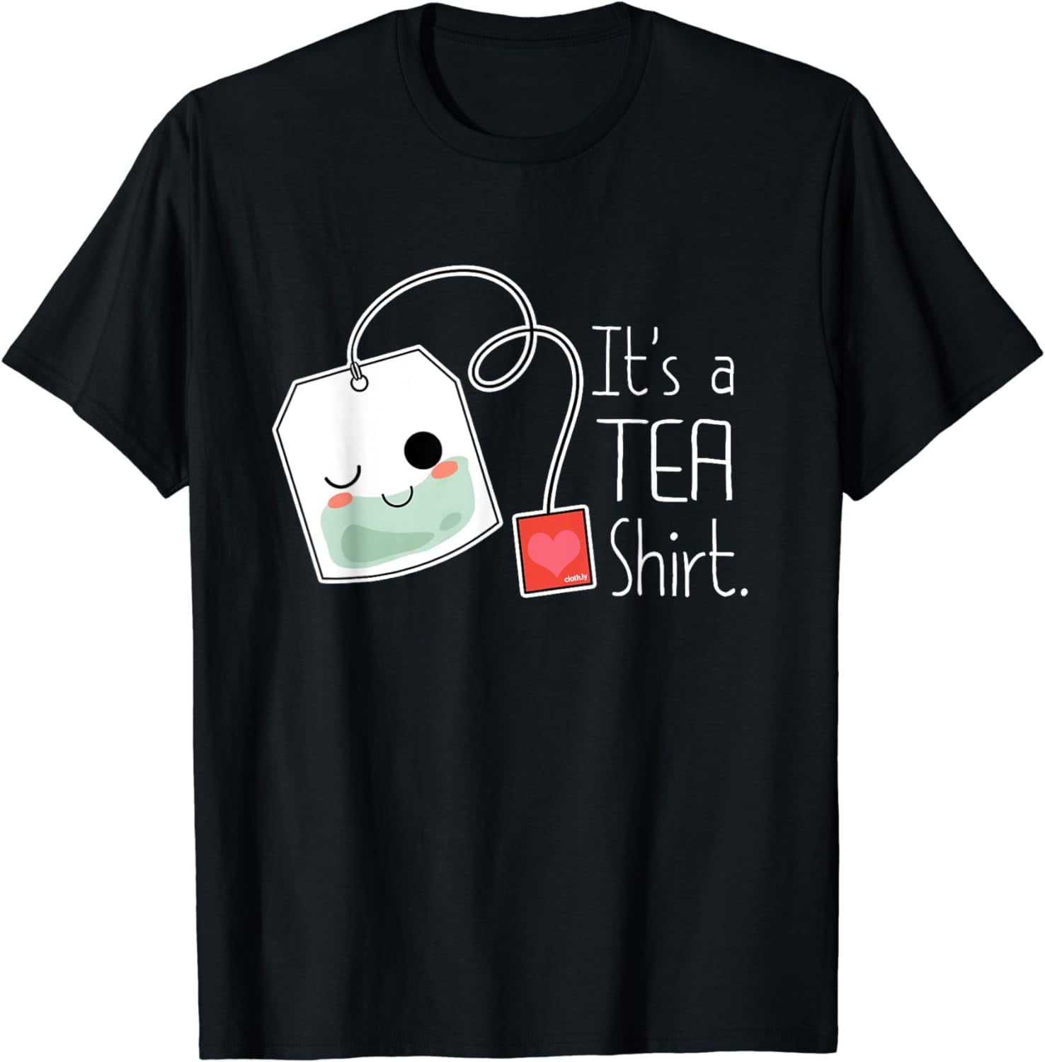It's a Tea Shirt Funny Cute Kawaii Tea Lover T-Shirt - Walmart.com