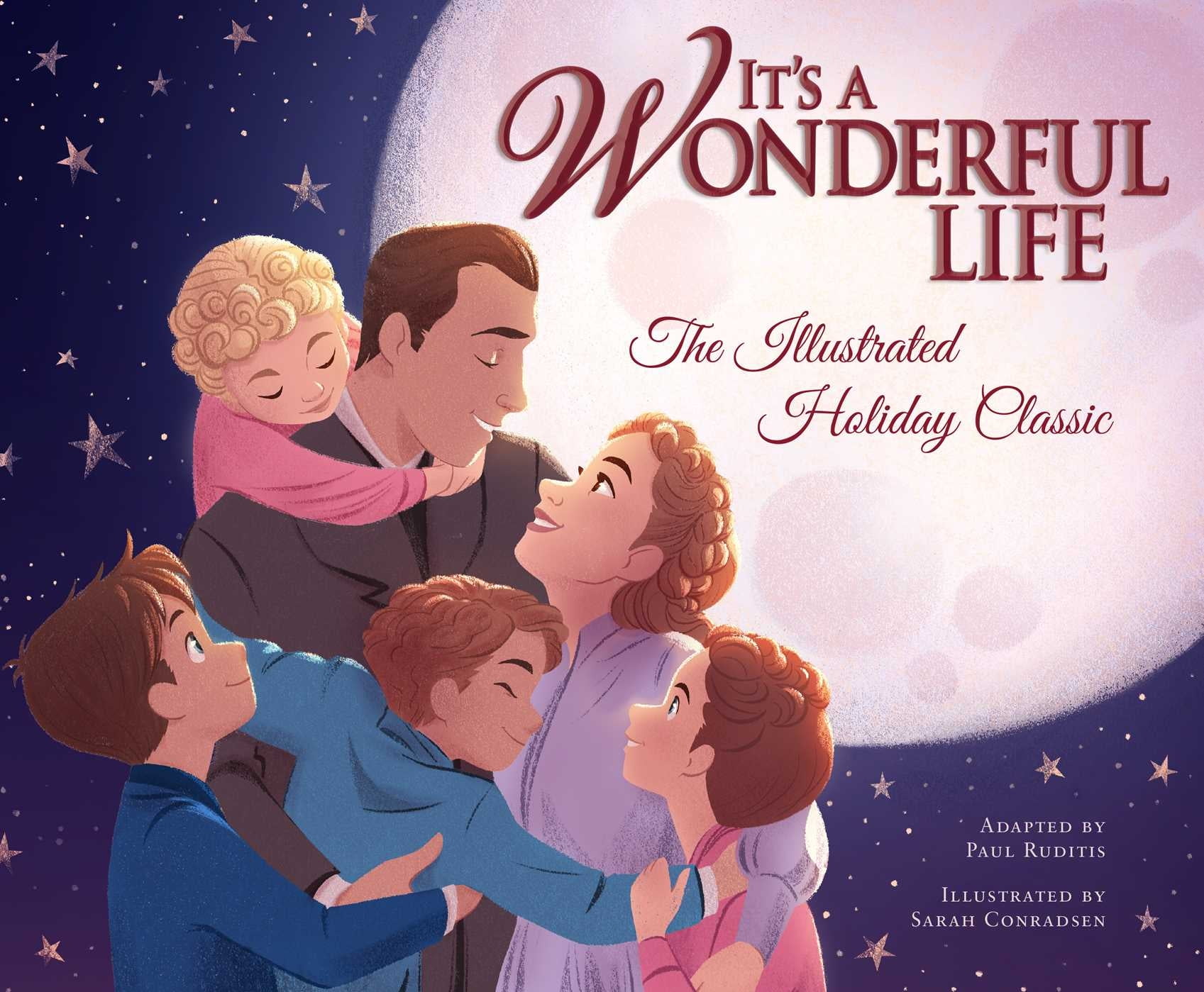It's a Wonderful Life: The Illustrated Holiday Classic, (Hardcover ...