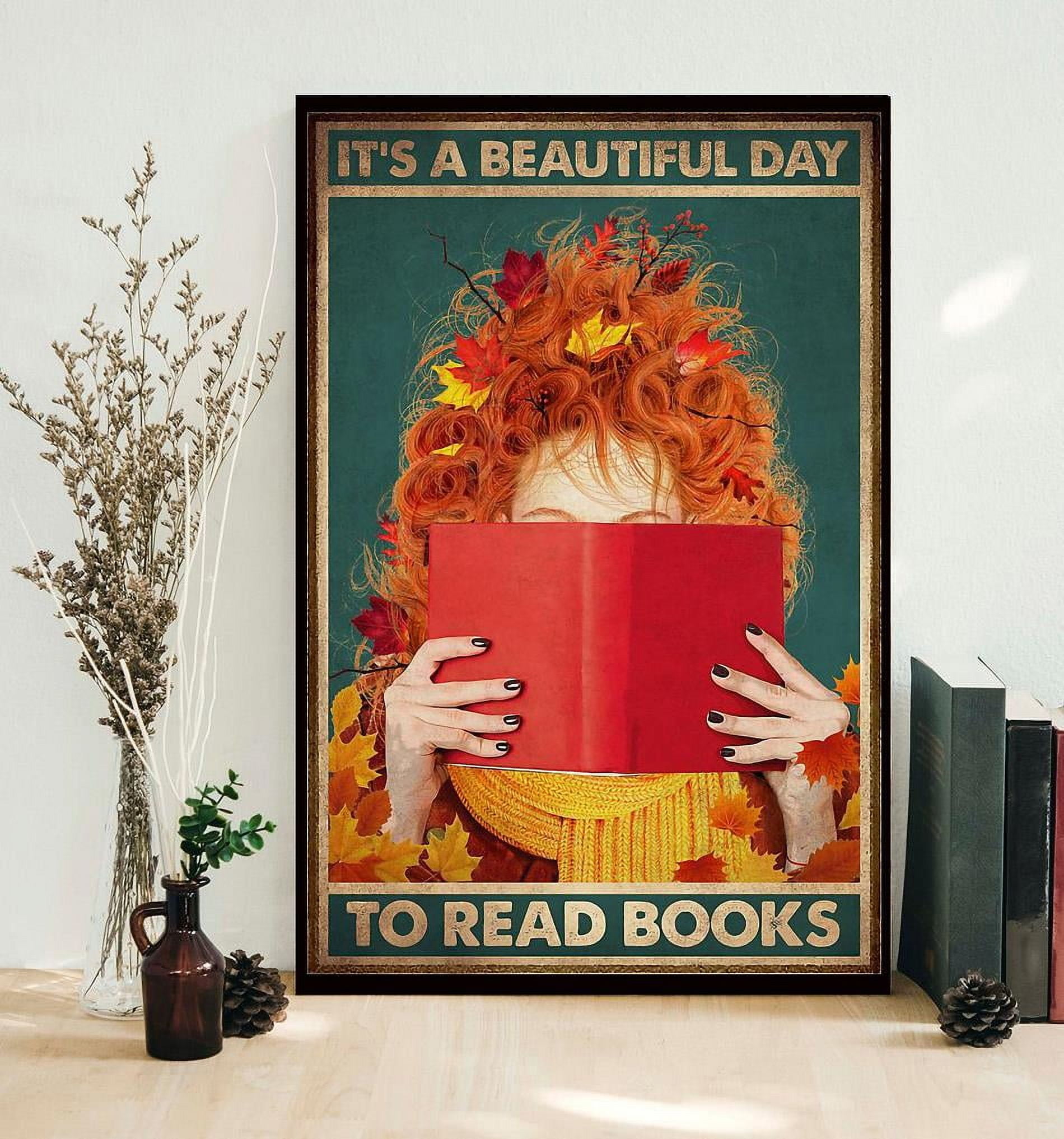 It's a beautiful day to read books poster 16 x 24 Inch Poster - Walmart.com