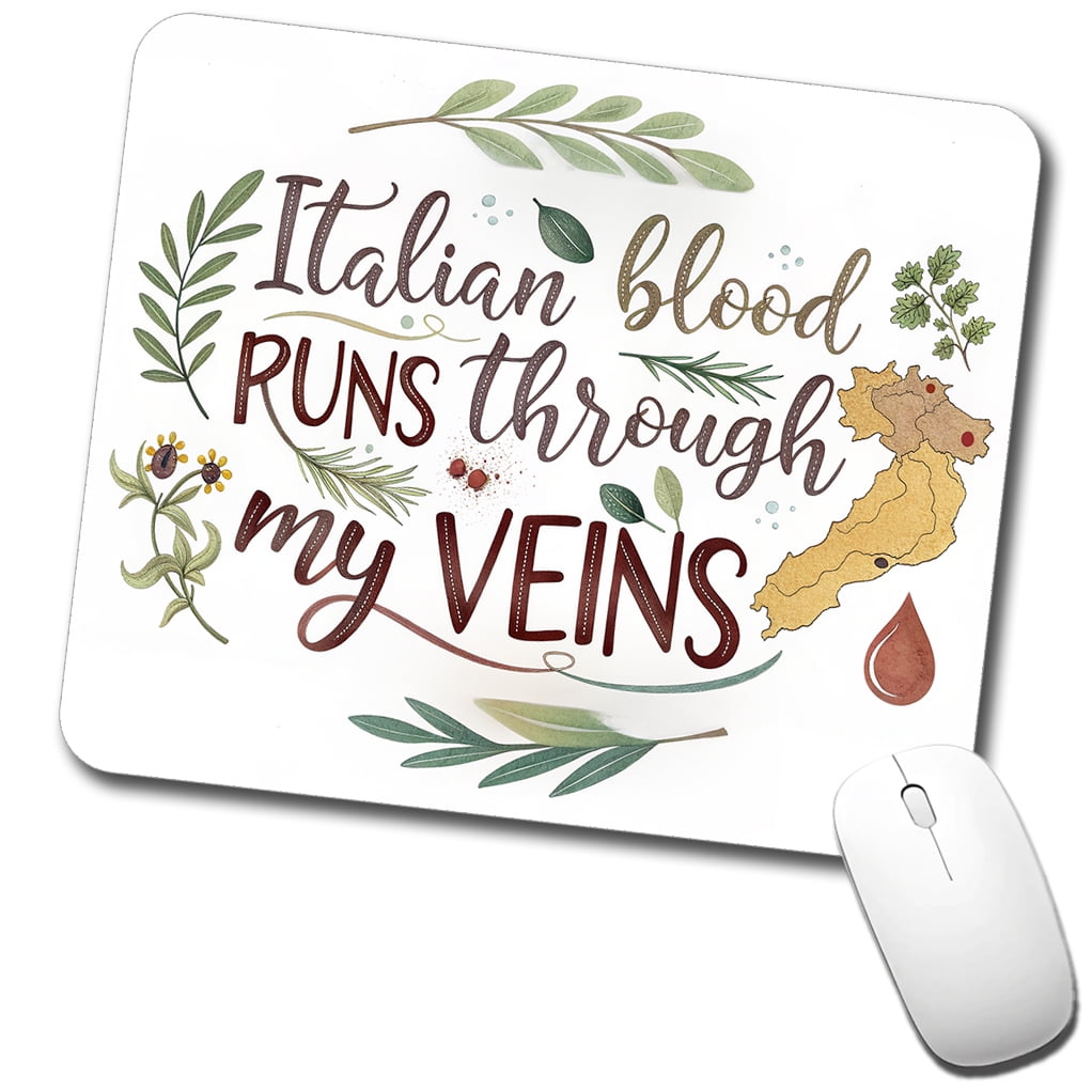 Italian Blood Runs Through My Veins Mouse Pad Low Profile Gaming Mat ...