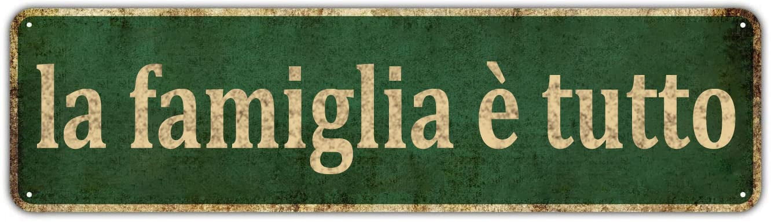 Italian Family Sign Family is Everything - La Famiglia E Tutto ...