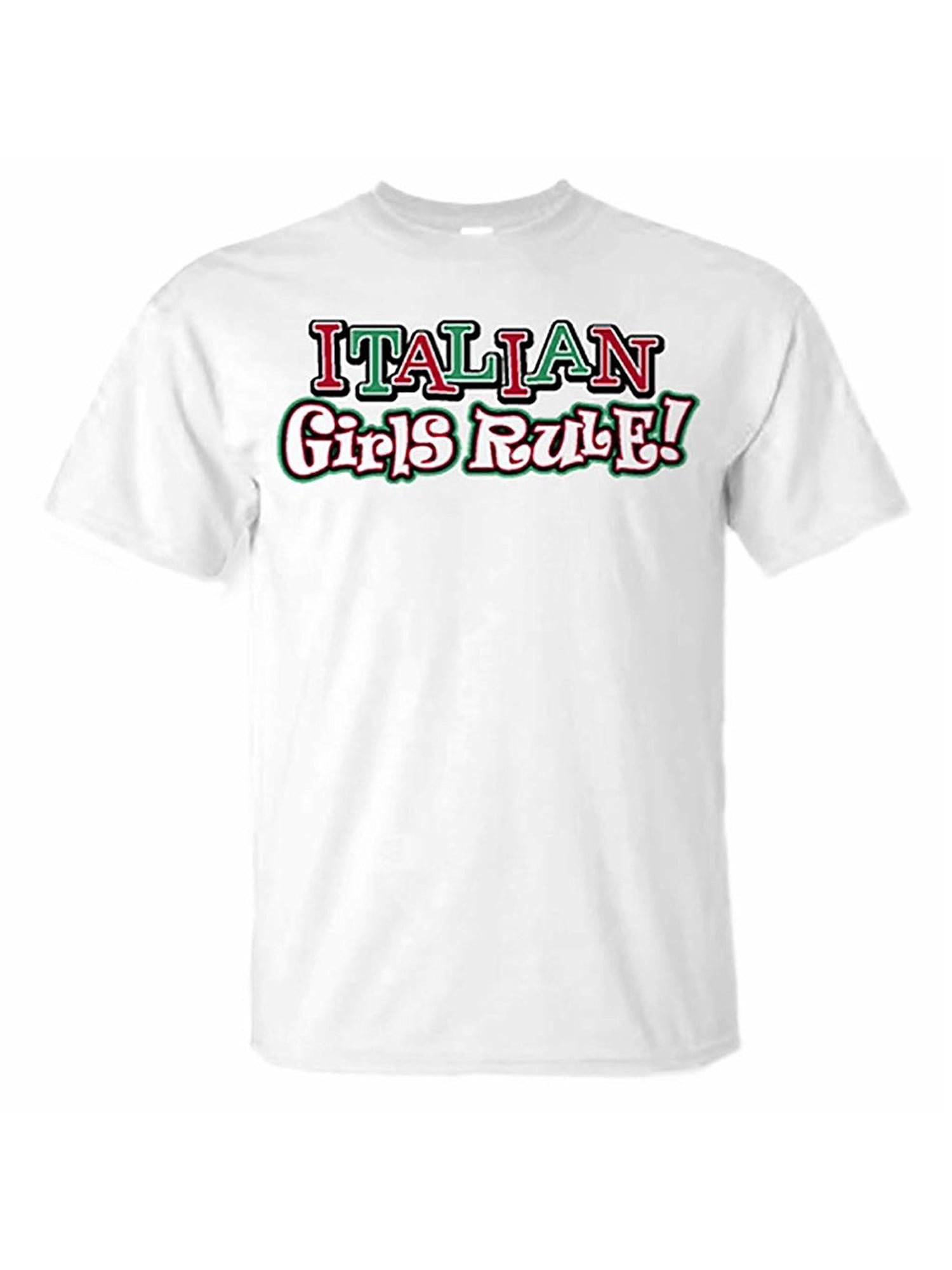 Italian Girls Rule Shirts 3X-Large White - Walmart.com