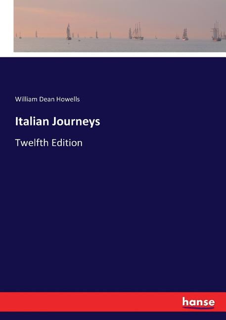 Italian Journeys: Twelfth Edition, (Paperback) - Walmart Business Supplies