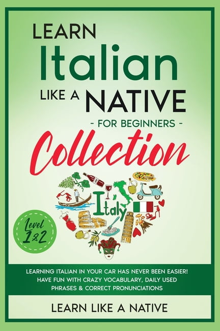 Italian Language Lessons: Learn Italian Like a Native for Beginners ...