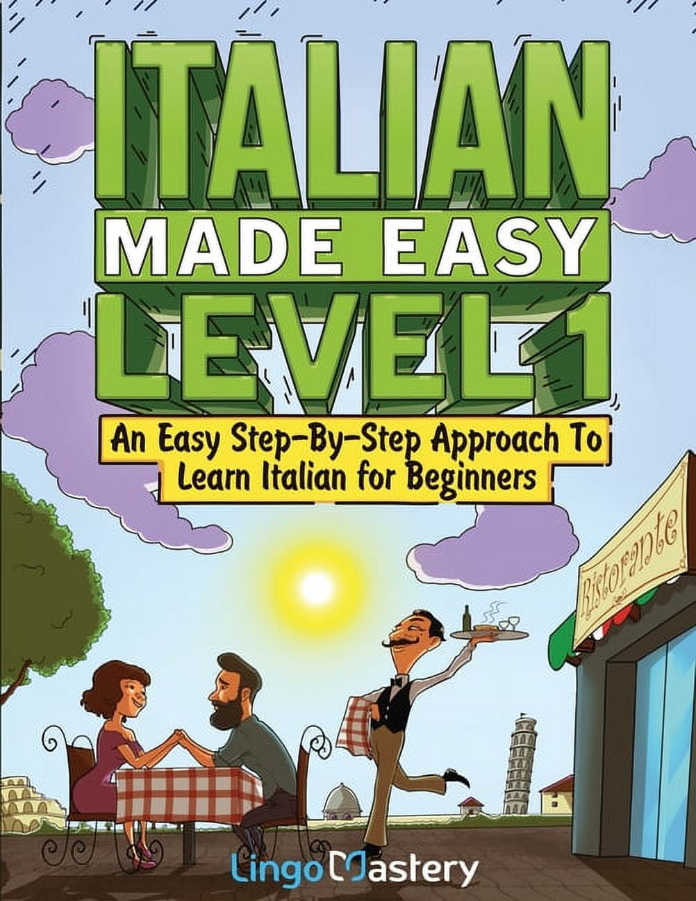 Italian Made Easy Level 1: An Easy Step-By-Step Approach to Learn ...