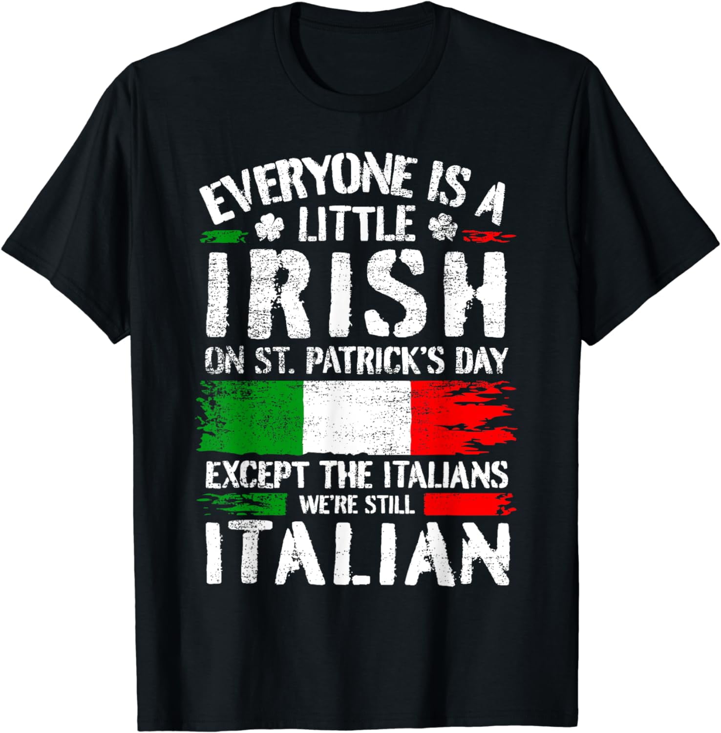 Italian St. Patricks Day Italy Italians T-Shirt - Walmart.com