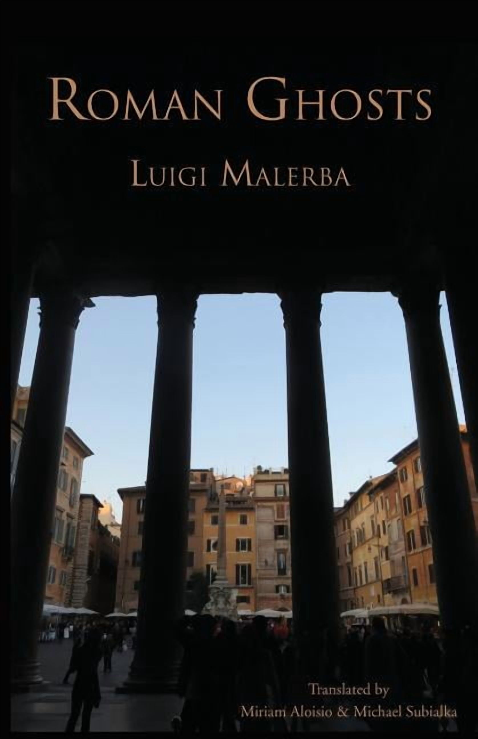 Italica Press Modern Italian Fiction Roman Ghosts, (Paperback ...