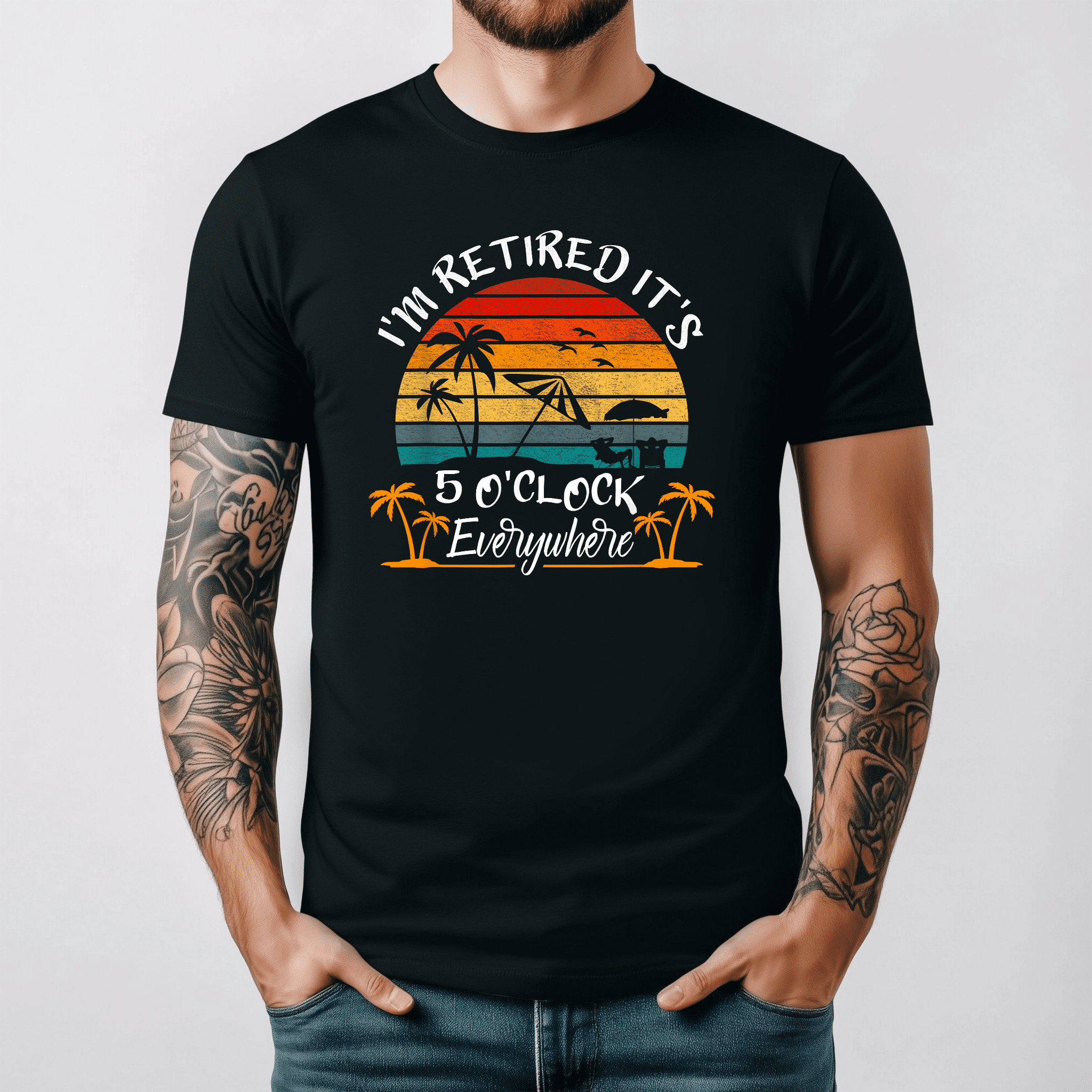 Its 5 OClock Everywhere Retired Summer Retirement Humor Tee V17722,for ...