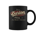 Its A Barton Thing You Wouldnt Understand Coffee Mugs - Walmart.com