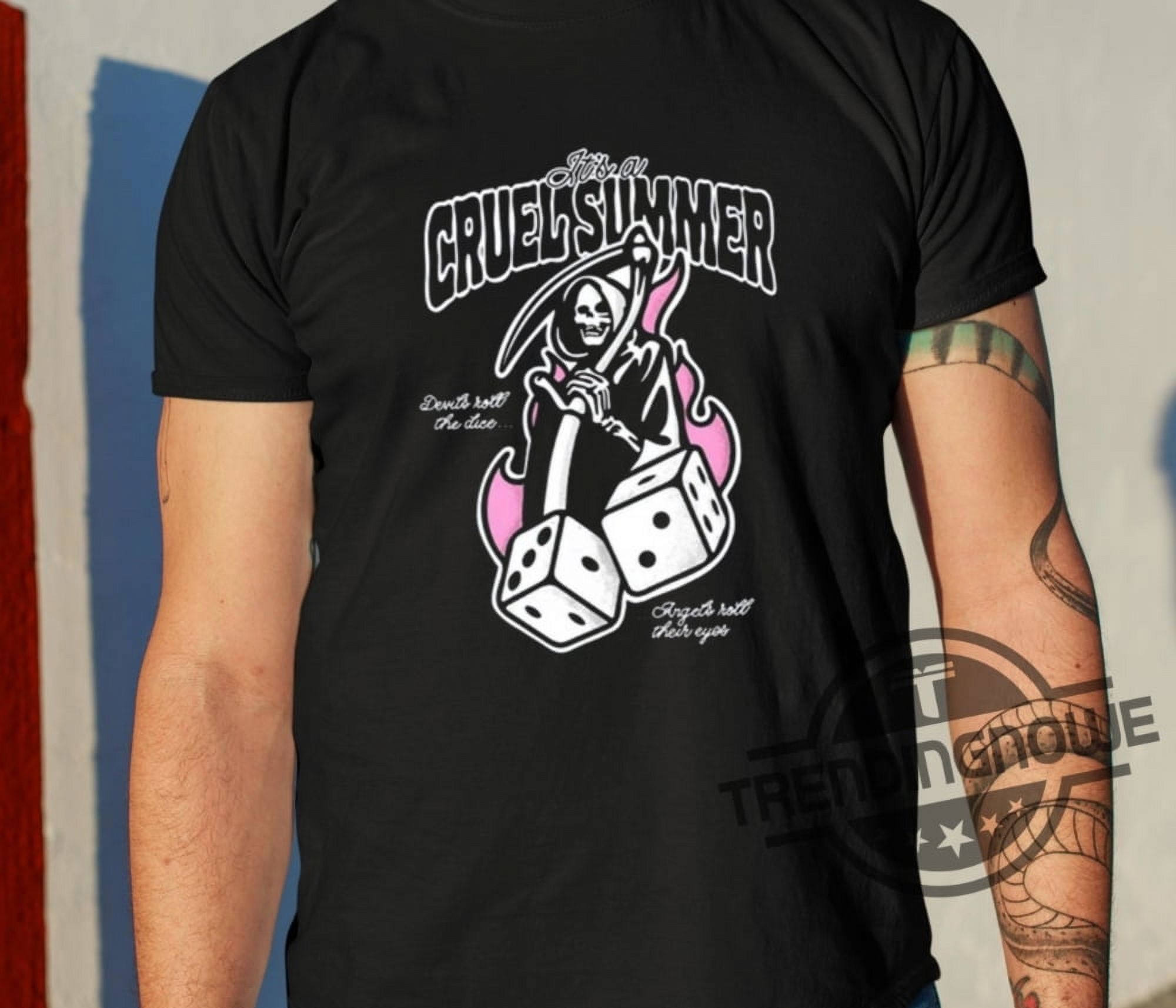 Its A Cruel Summer Shirt Its A Cruel Summer Devils Roll The Dice Angels Roll Your Eyes Shirt ...