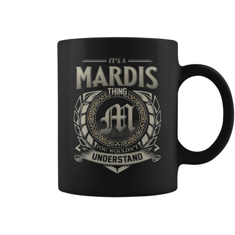 Its A Mardis Thing You Wouldnt Understand Coffee Mugs - Walmart.com
