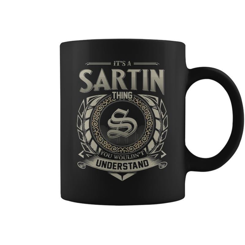 Its A Sartin Thing You Wouldnt Understand Coffee Mugs - Walmart.com