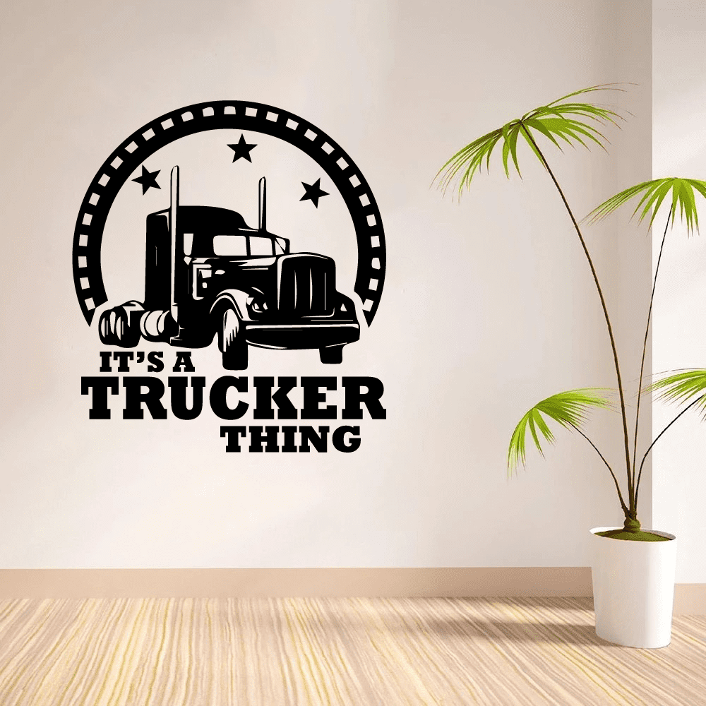 Its A Trucker Thing - Trucking Quotes Truck Driver Trailer Truck Jumbo ...