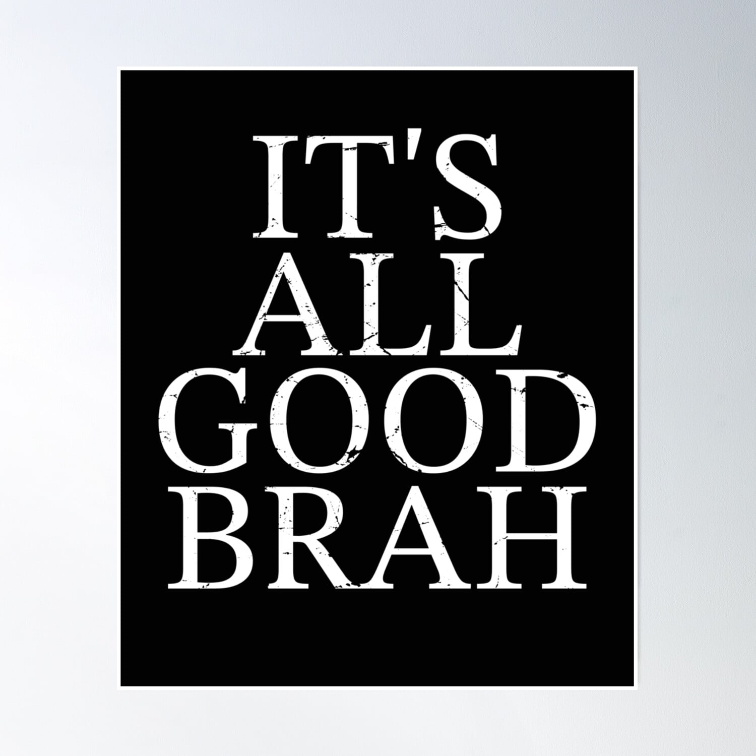 Its All Good Brah, Surfer Logo, Summer Time, Jeff The Landshark Poster ...