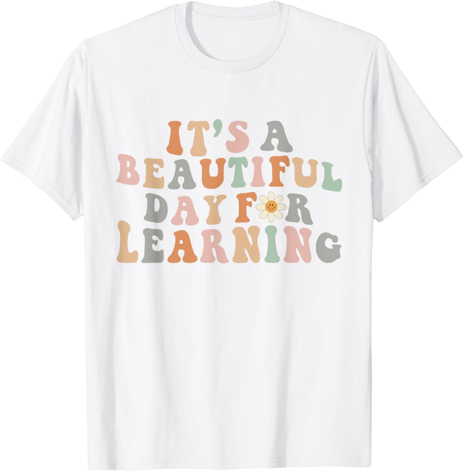 Its Beautiful Day For Learning Retro Teacher Students Women T-Shirt ...