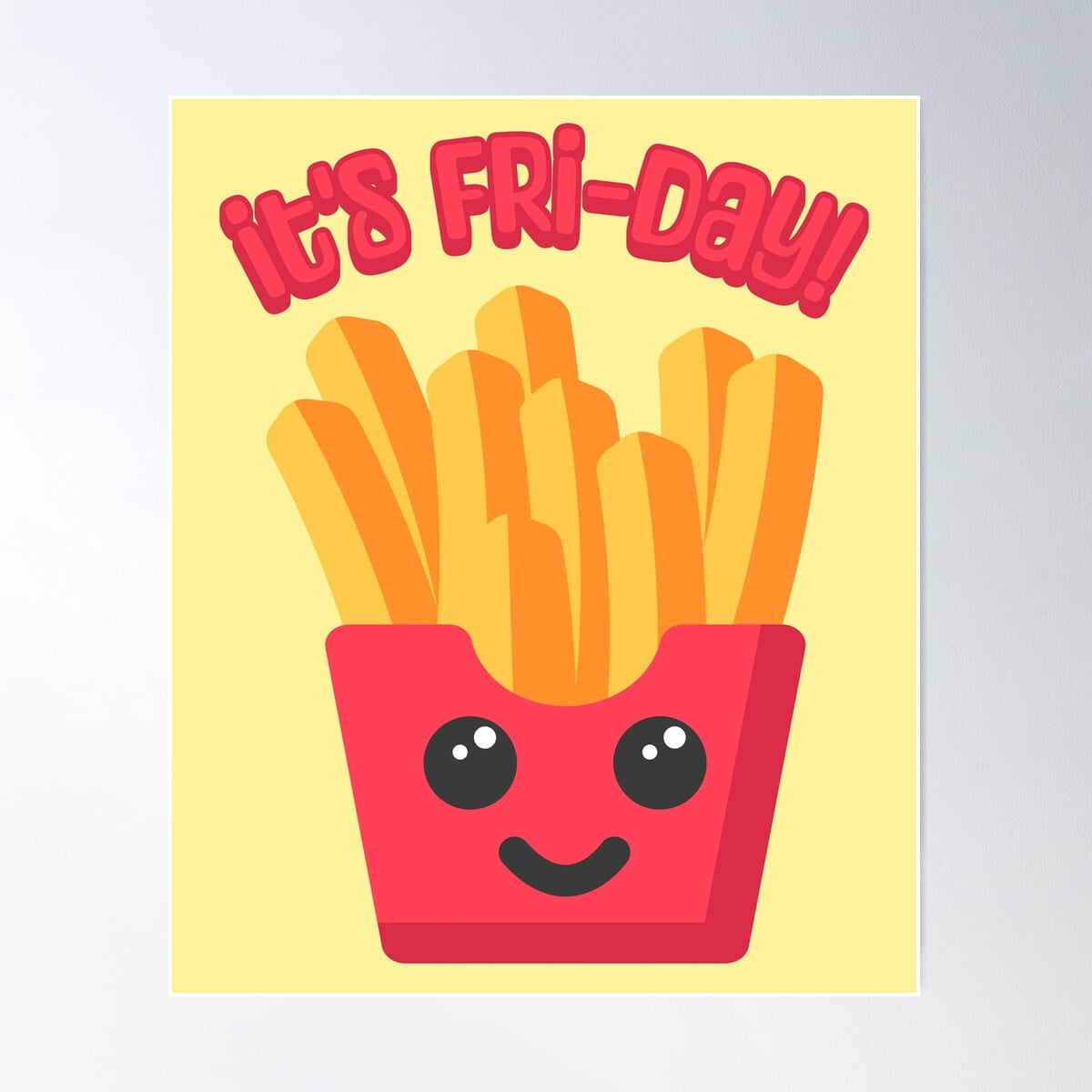 Its Fri-Day! Cute French Fry Cartoon Poster Wall Art, Modern Wall Decor ...