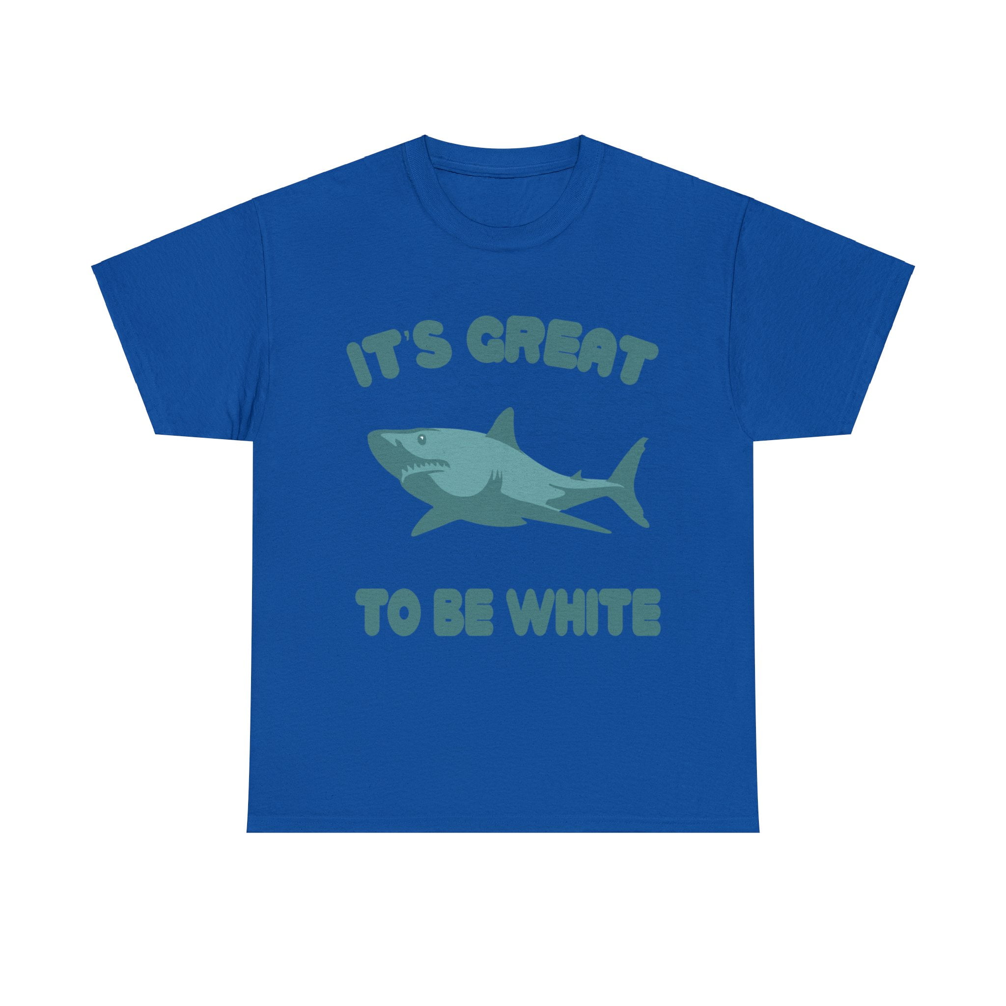 Its Great To Be White Unisex Graphic Tee Shirt, Sizes S-5XL - Walmart.com