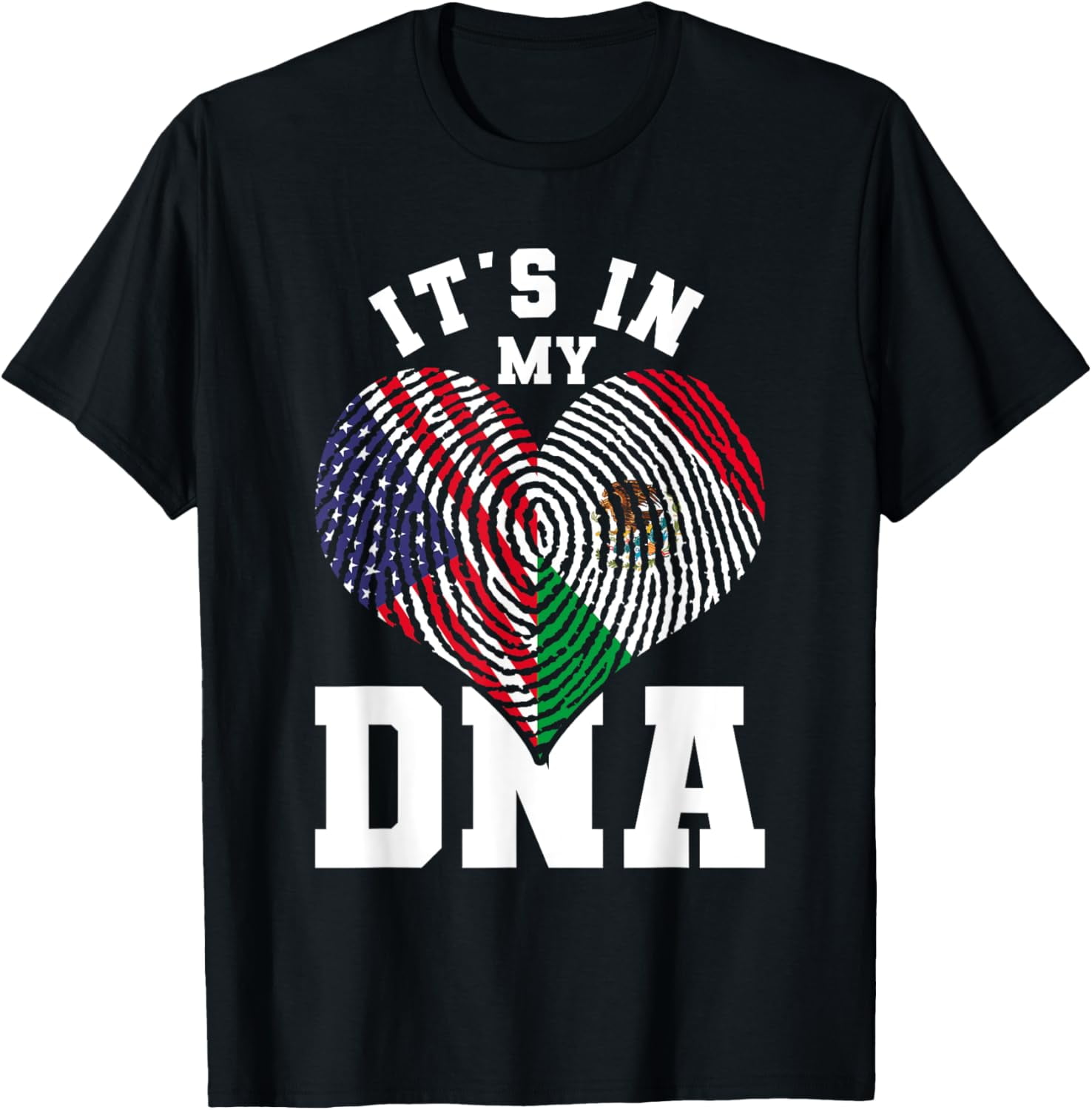 Its In My DNA US Flag Mexican Flag Mexico T-Shirt - Walmart.com