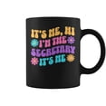 Its Me Hi Im The Secretary School Secretary Appreciation Coffee Mugs ...