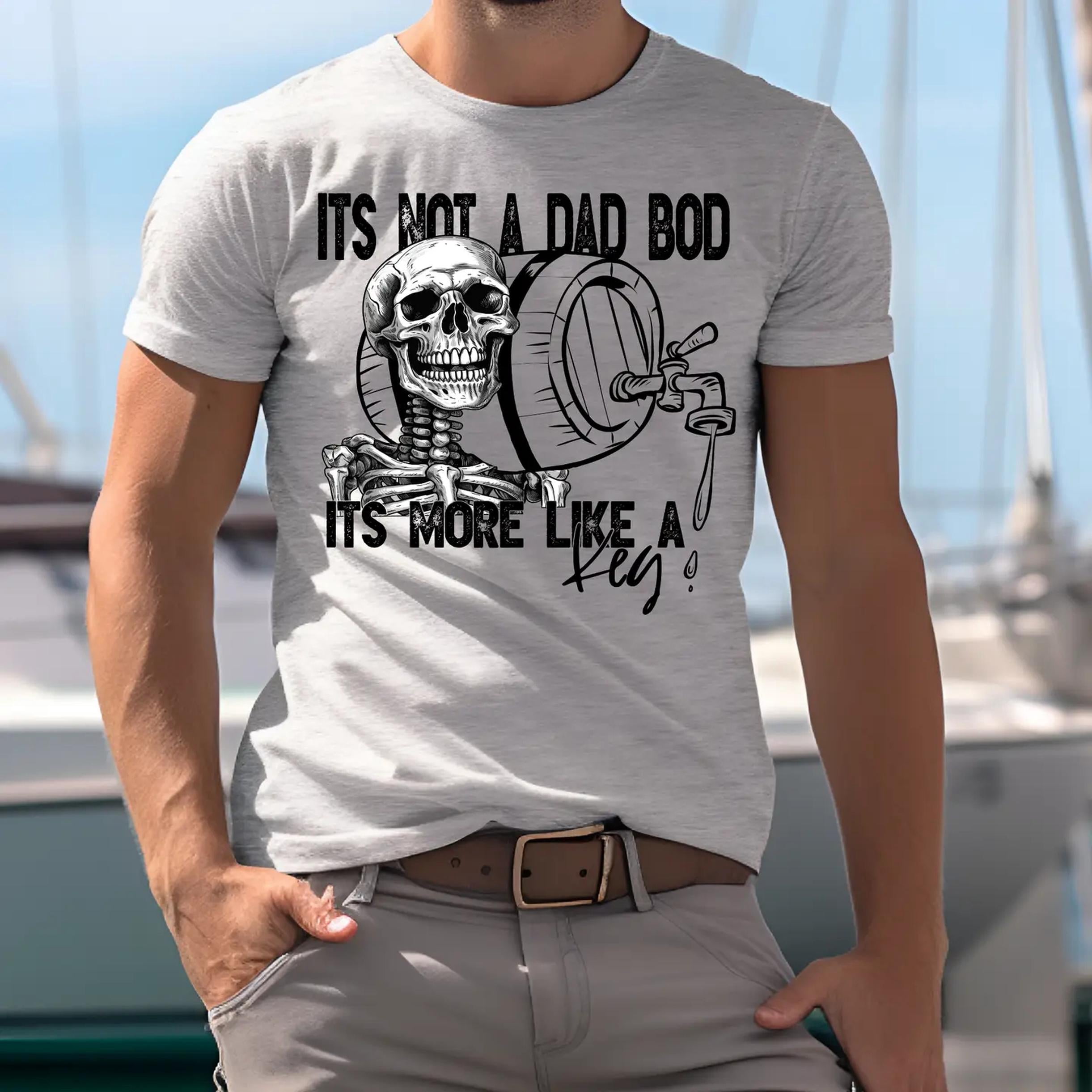 Its Not A Dad Bod Father's Day, Uinsex Shirt, TeaBagTeaHouse - Walmart.com