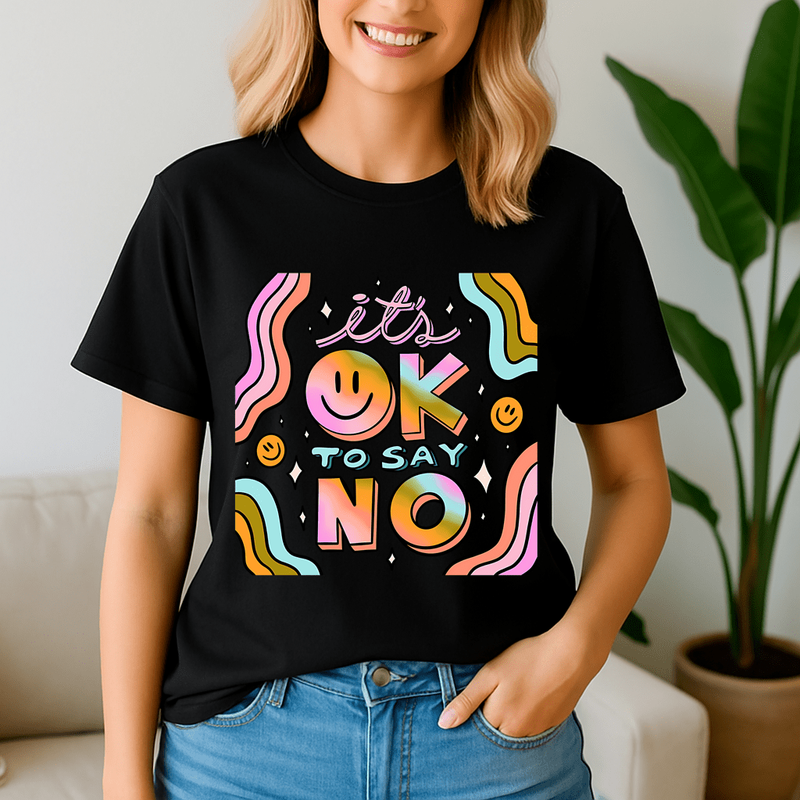 Its Ok To Say No Shirt, Mental Health Tshirt - Walmart.com