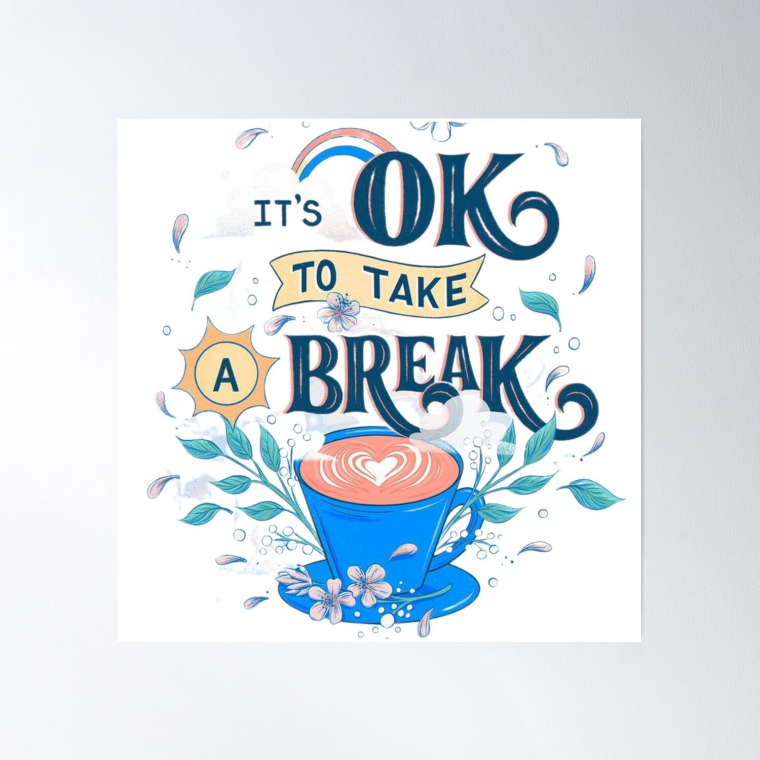 Its Ok To Take A Break Poster Wall Art, Modern Wall Decor, 24x36 ...