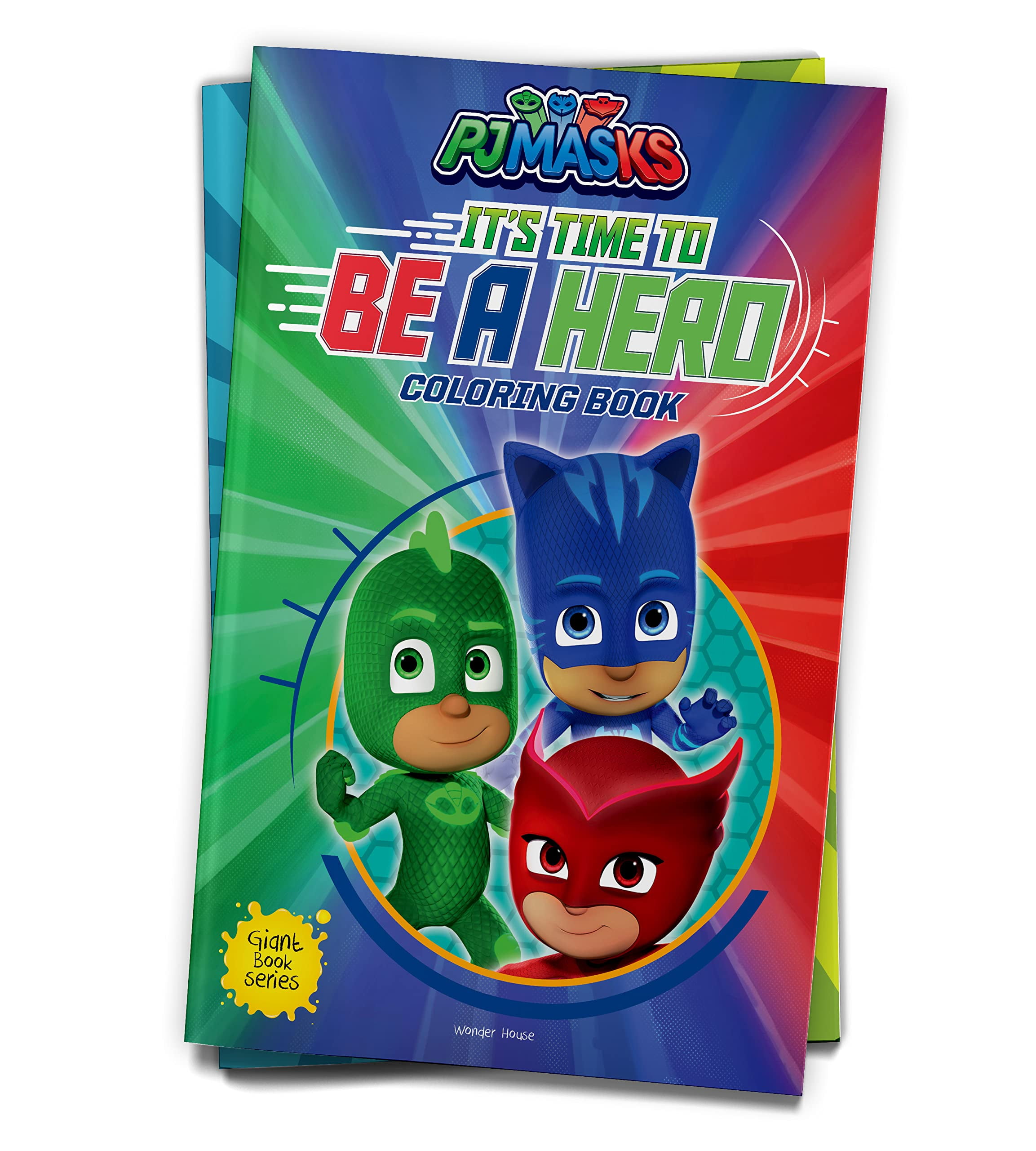 Its Time to be a Hero: PJ Masks - Giant Coloring Book by Wonder House ...
