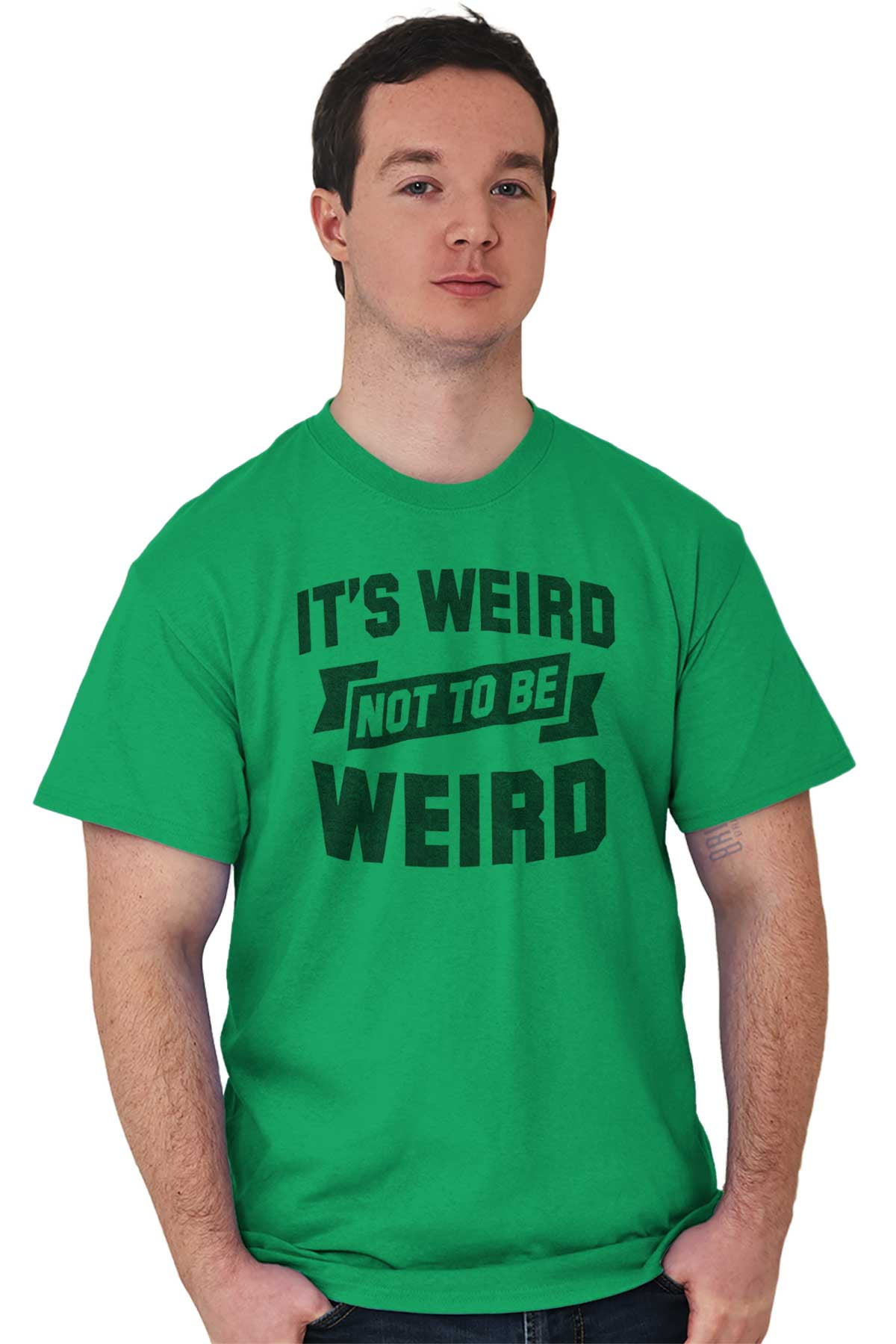 Funny Weird Not to be Weird Joke Unisex Plus Size Graphic Tee Brisco ...
