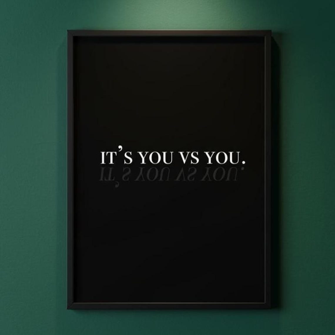 Its You Vs You - Motivational Quote Wall Art Print | Minimalist Poster ...
