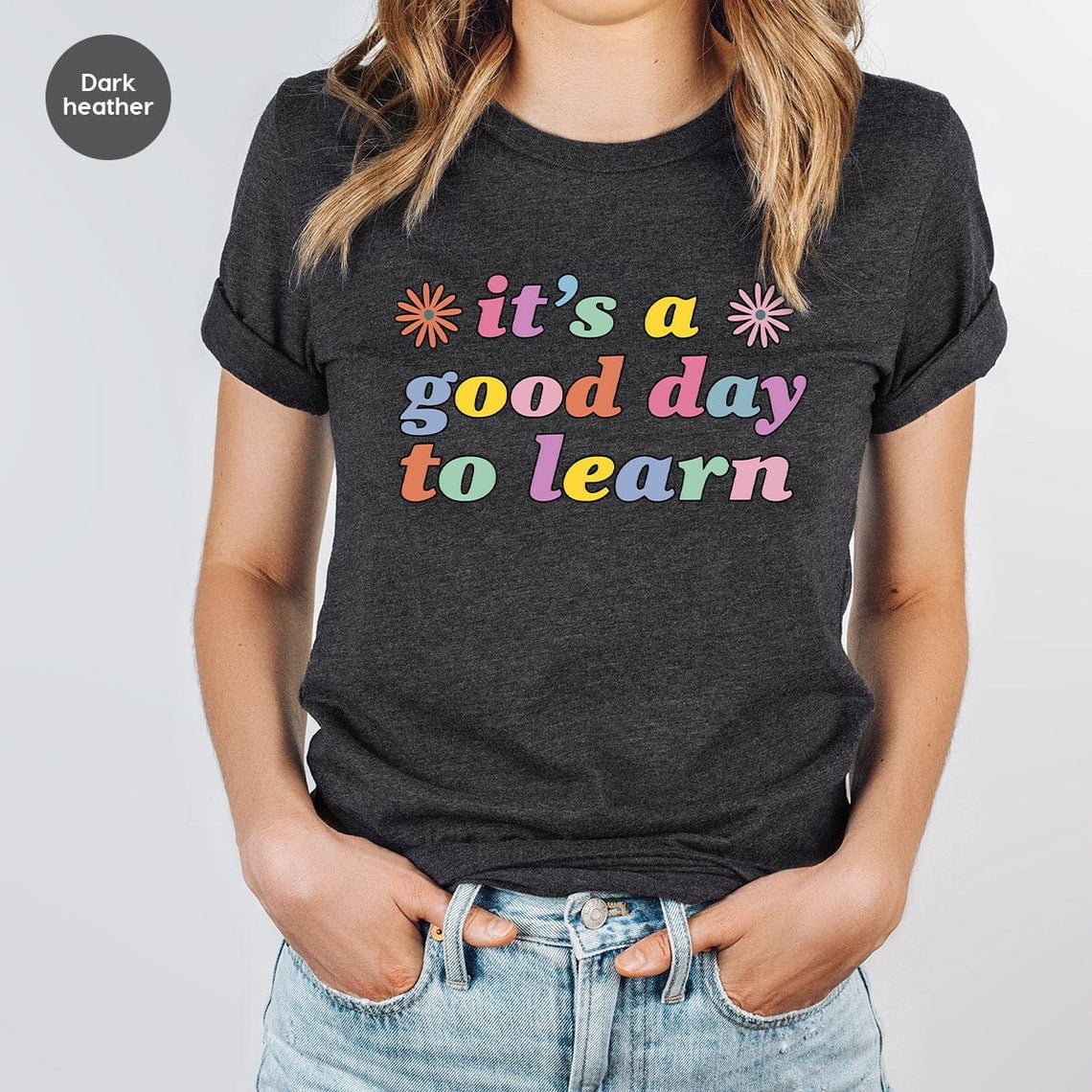 Its a Good Day to Learn Shirt, Teacher Motivational Shirt, Back To ...
