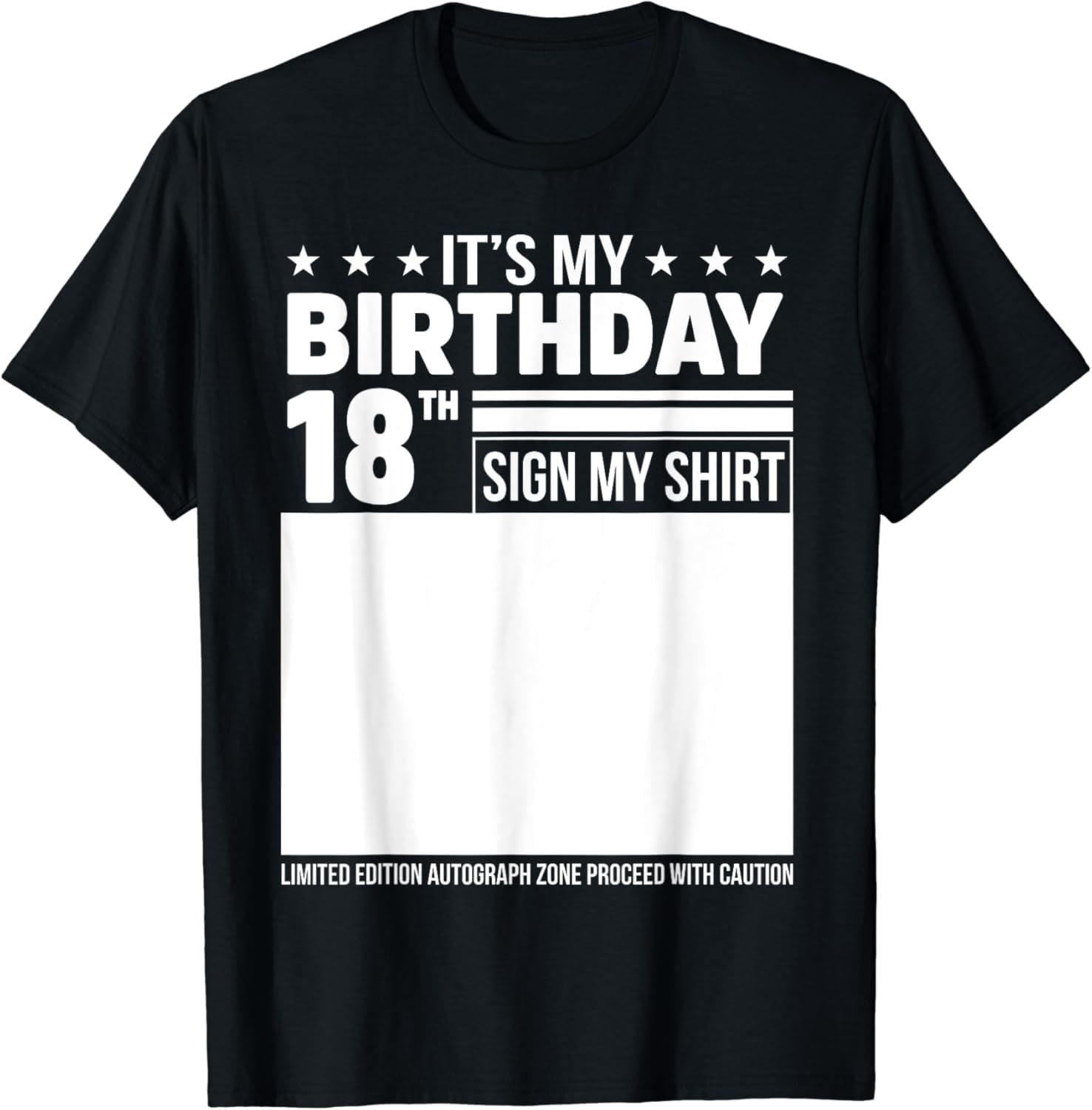 Its my 18th Birthday Sign my Shirt 18th Birthday Signature T-Shirt ...