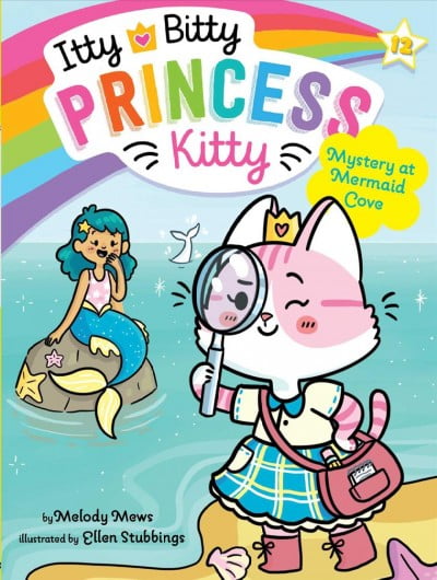 Itty Bitty Princess Kitty: Mystery at Mermaid Cove (Series #12 ...