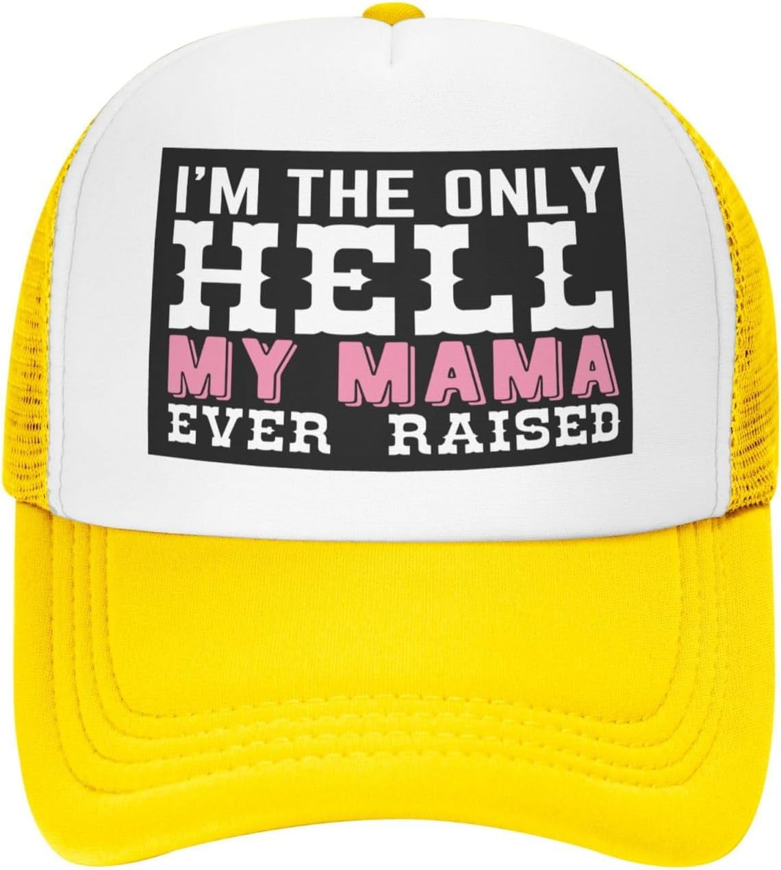 Iu2018m The Only Hell My Mama Ever Raised Mesh Cap Men Women Baseball ...