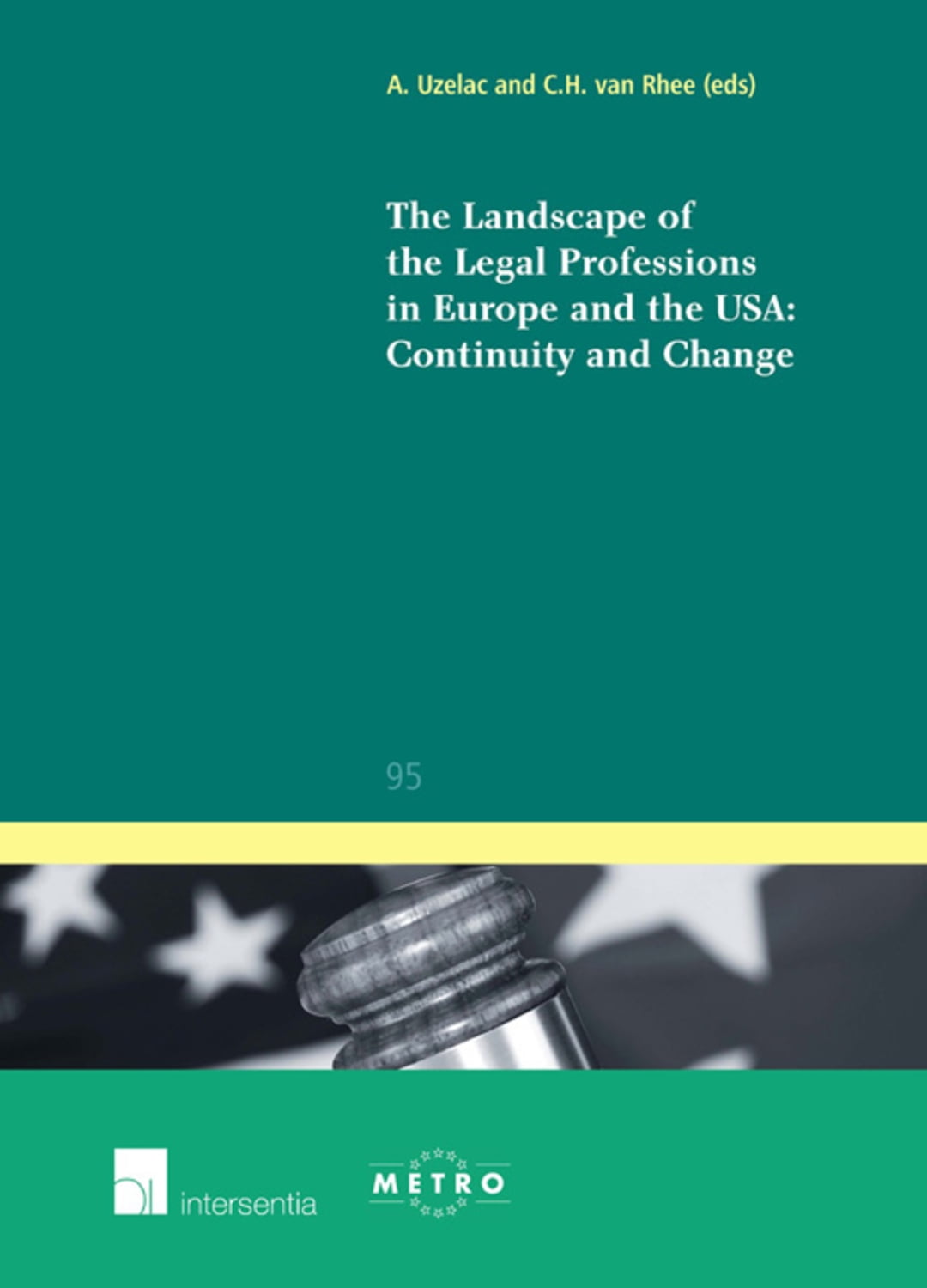 Ius Commune: European and Comparative Law Series: The Landscape of the ...