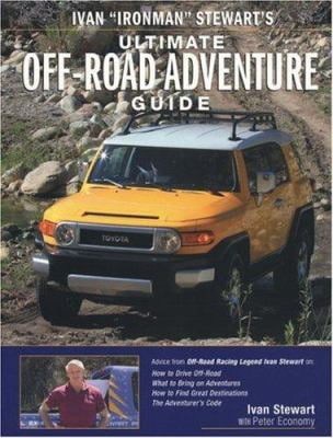 Pre-Owned Ivan Ironman Stewart's Ultimate Off-Road Adventure Guide ...