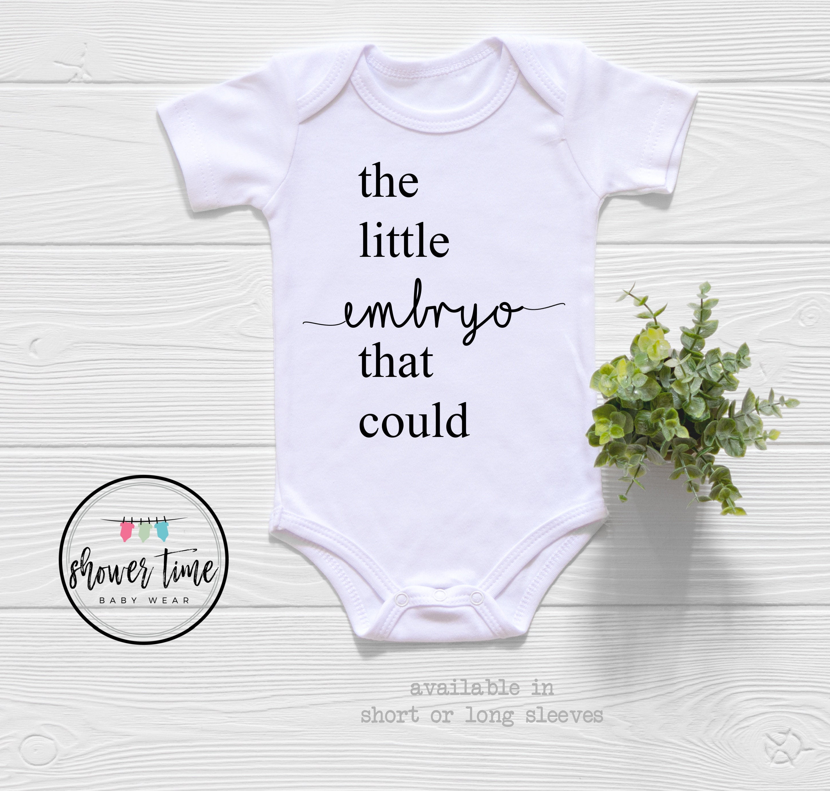 Ivf Onesie , The Little Embryo That Could, Love And Science, Ivf Baby ...