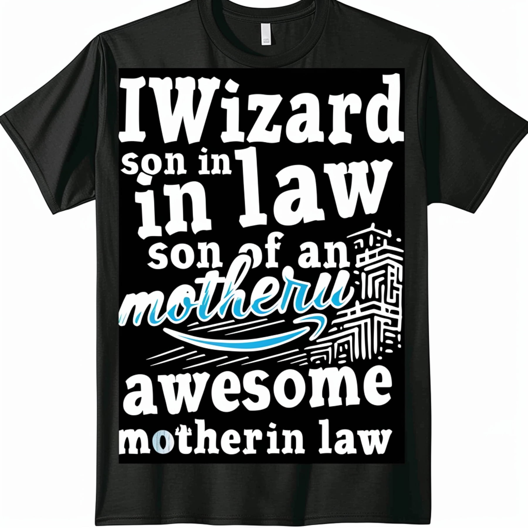 Iwizard Son in Law of an Mother in Law Minimalist Typography Design for ...