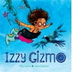 Izzy Gizmo (Hardcover) - Walmart.com