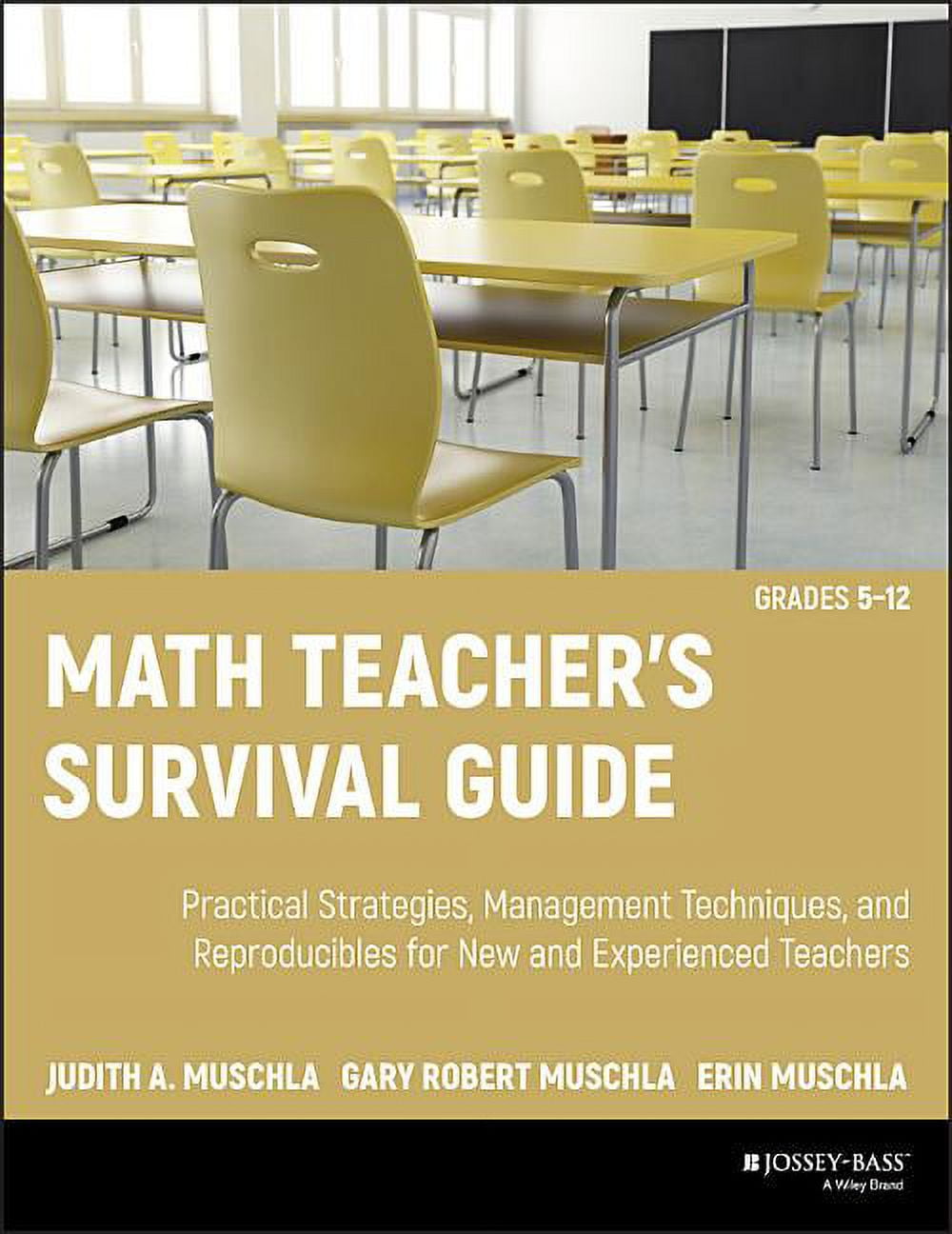 J-B Ed: Survival Guides: Math Teacher's Survival Guide: Practical ...