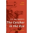 J. D. Salinger's The Catcher in the Rye: A Cultural History, (Hardcover ...