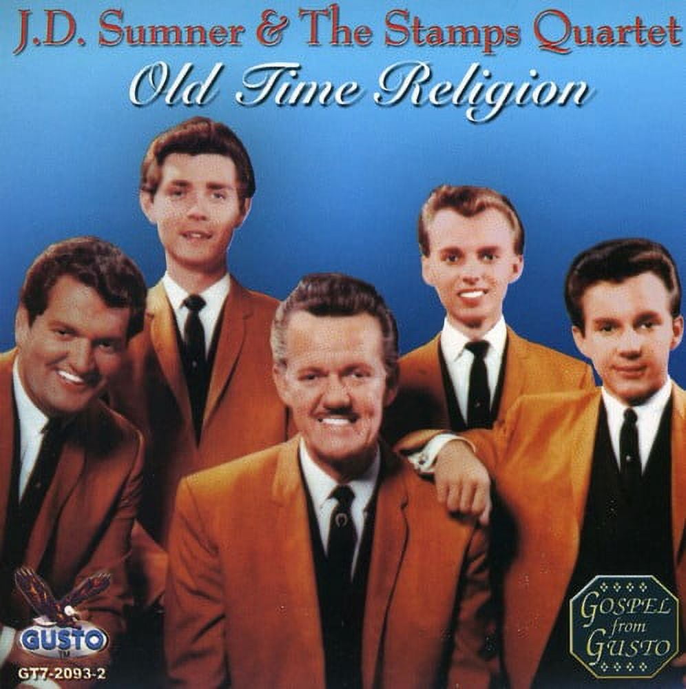 J.D. Sumner & the Stamps Quartet - Old Time Religion - Music ...