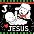 J Is for Jesus (Board Book) - Walmart.com