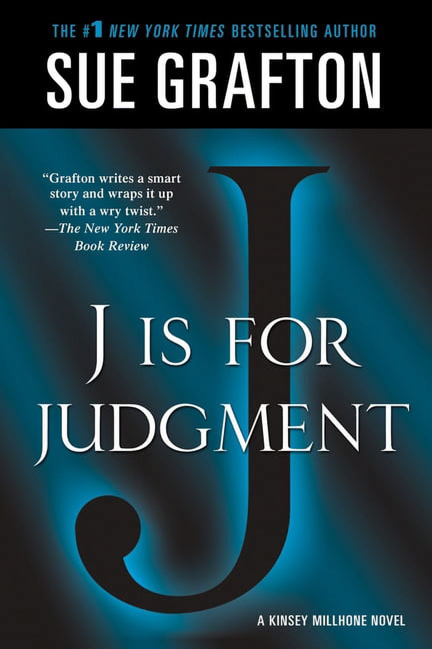 Kinsey Millhone Alphabet Mysteries: "J" is for Judgment : A Kinsey ...