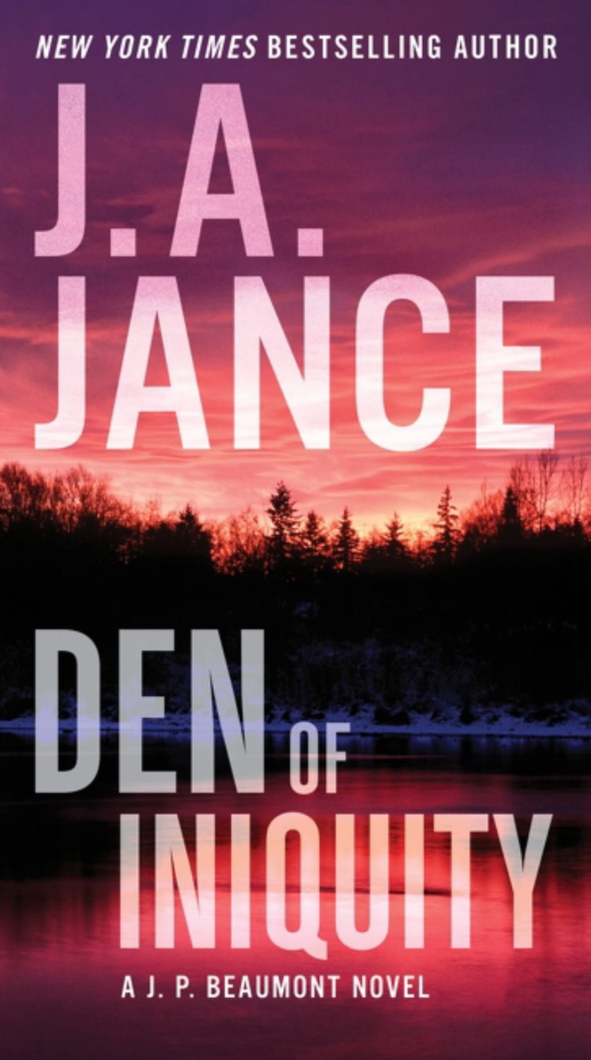 J. A. Jance: Den of Iniquity: A J. P. Beaumont Novel (Paperback ...