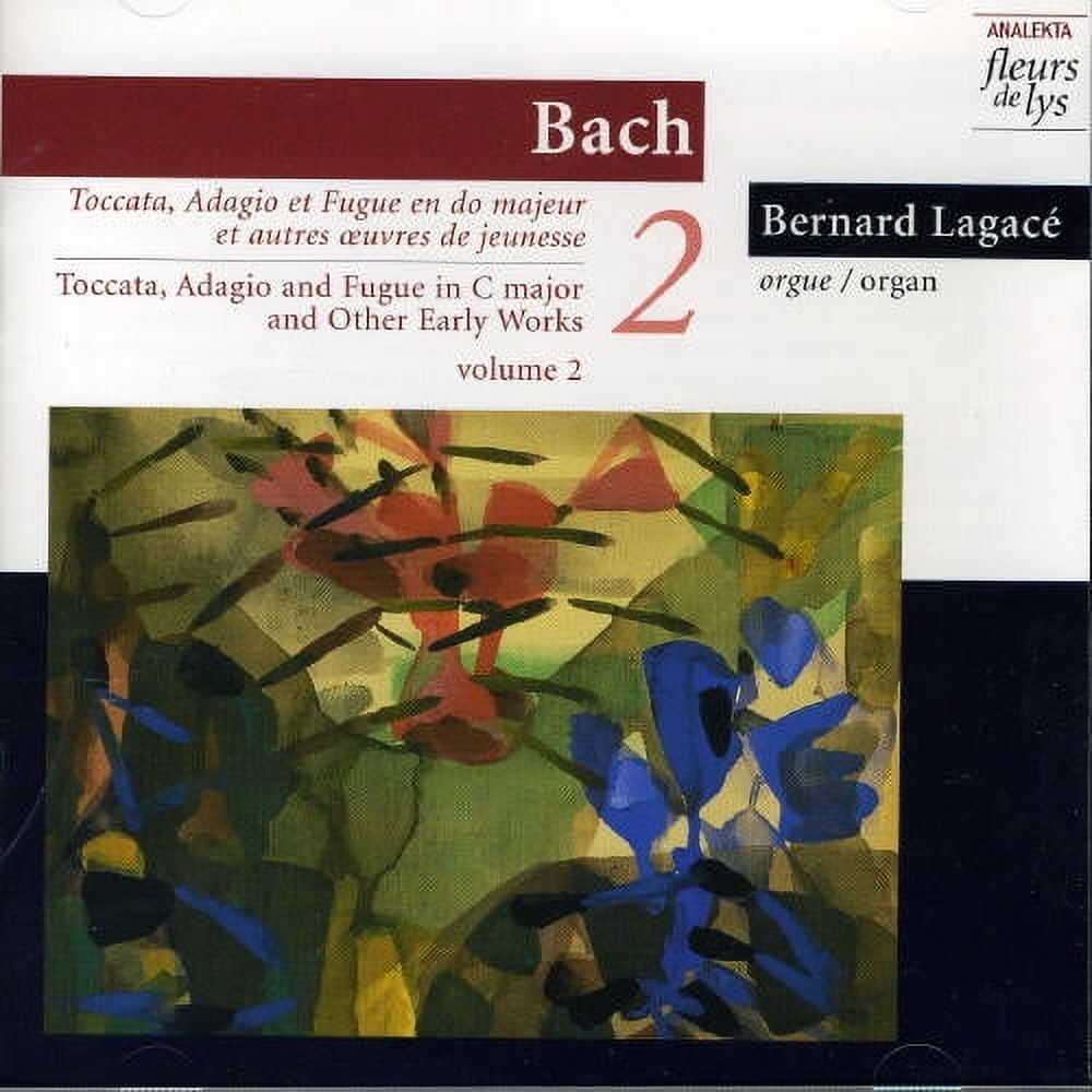 J.S. Bach - Toccata/Adagio & Fugue in C Major & Other Early Wo - Music ...