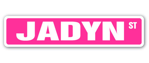 JADYN Street Sign Childrens Name Room Sign | Indoor/Outdoor | 30" Wide ...