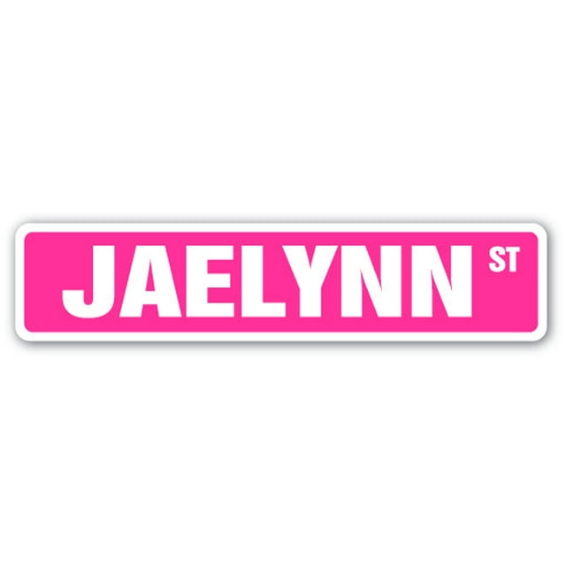 JAELYNN Street Sign Childrens Name Room Sign | Indoor/Outdoor | 18 ...