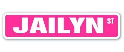 JAILYN Street Sign Childrens Name Room Sign | Indoor/Outdoor | 30" Wide ...