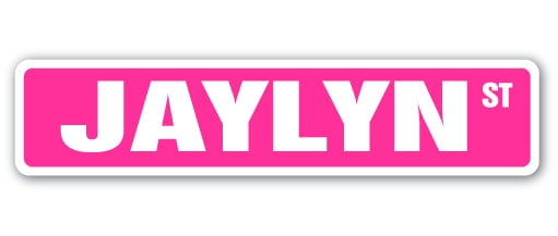 JAYLYN Street Sign Childrens Name Room Sign | Indoor/Outdoor | 24" Wide ...