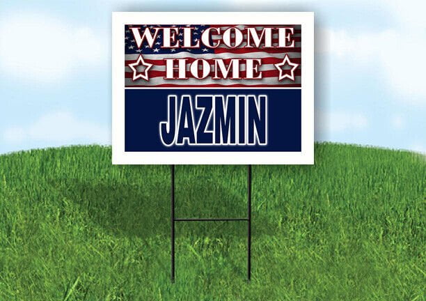 JAZMIN WELCOME HOME FLAG 18 in x 24 in Yard Sign Road Sign with Stand ...
